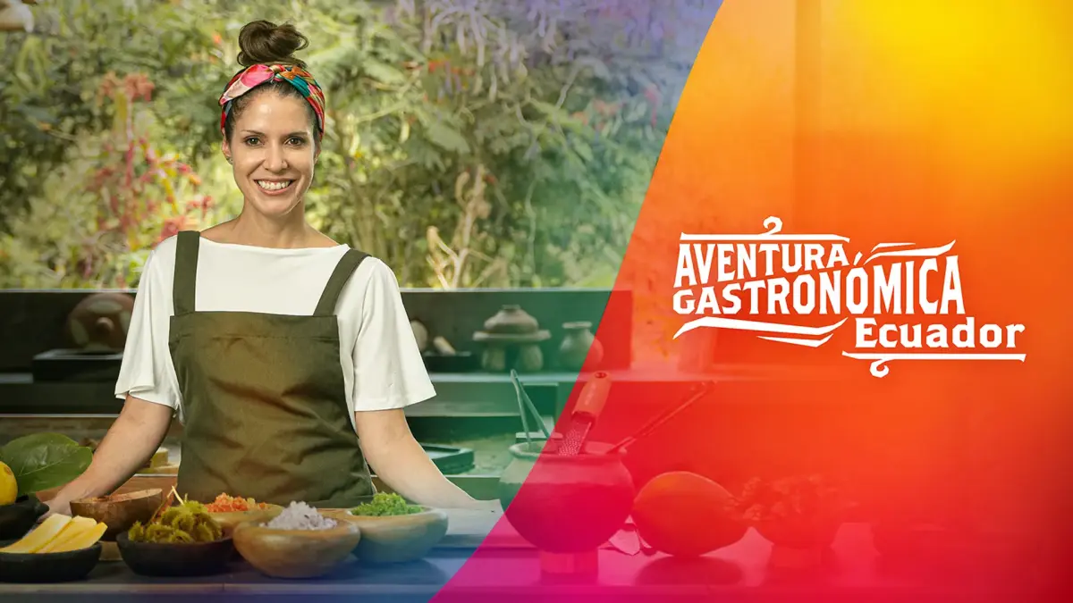 La 'Aventura Gastronómica Ecuador' de la Chef Caro, por Teleamazonas