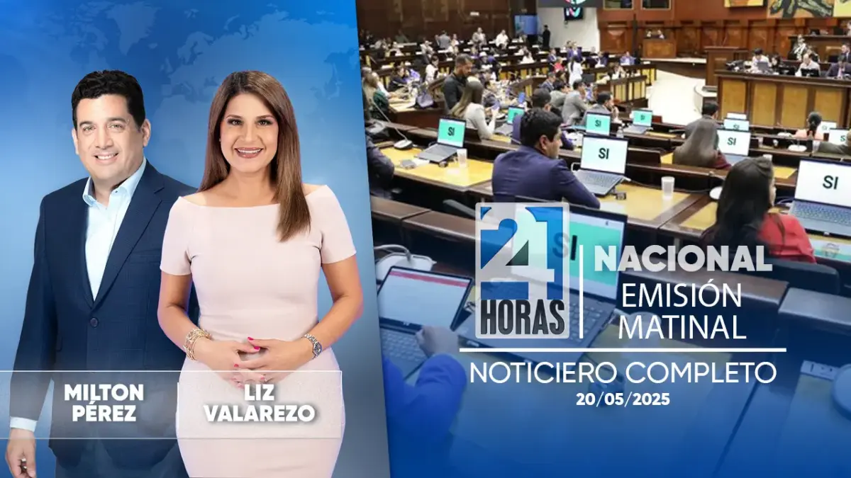 Noticiero 24 Horas Emisión Matinal del martes 20 de mayo de 2025